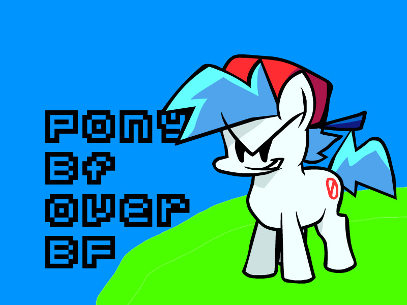 Pony BF Over BF Mod for Friday Night Funkin' | FNF Mods