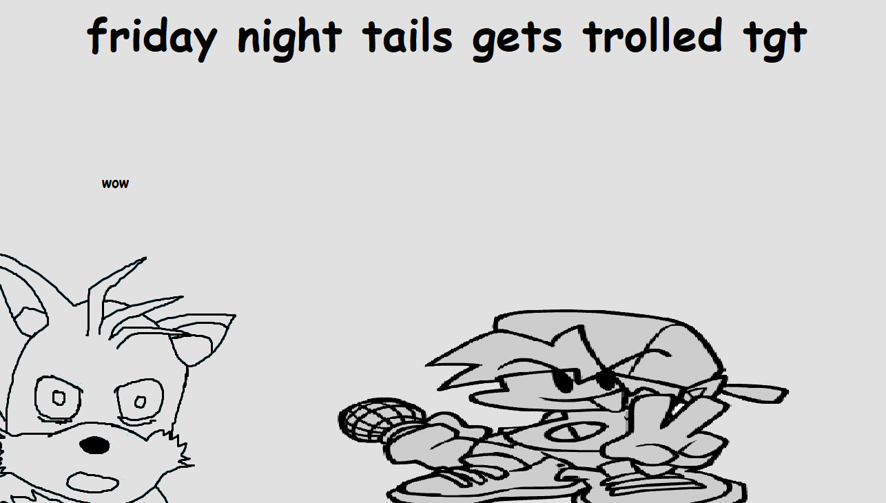 Friday Night Tails Gets Trolled TGT Mod for Friday Night Funkin' | FNF Mods