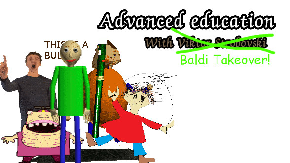 AEwVS: Baldi Takeover (1st AEwVS Mod) Mod for Advanced Education With ...