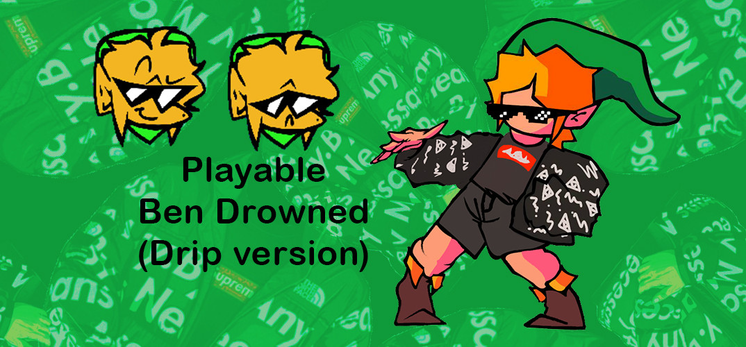 Playable Ben Drowned (Drip version) Mod for Friday Night Funkin' | FNF Mods