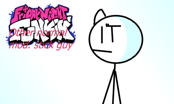 Fnf Other normal mod. Vs stick guy V2 UPDATE! [Friday Night Funkin'] [Mods]