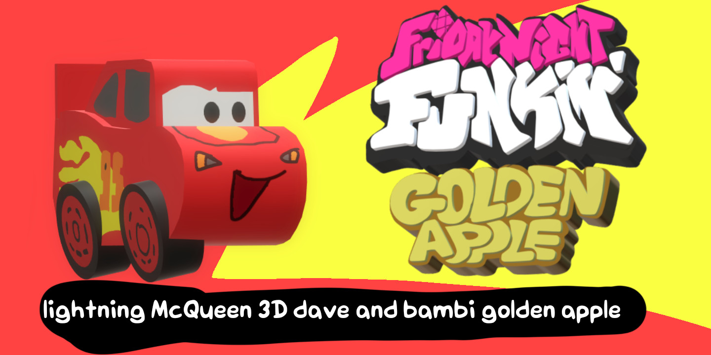 lightning mcqueen 3D dave and bambi golden apple Mod for Friday Night ...