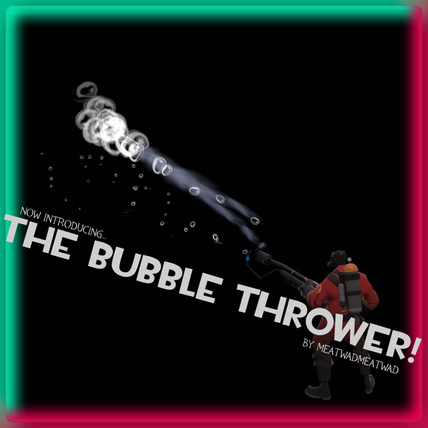 The Bubble Thrower Mod for Team Fortress 2 | TF2 Mods