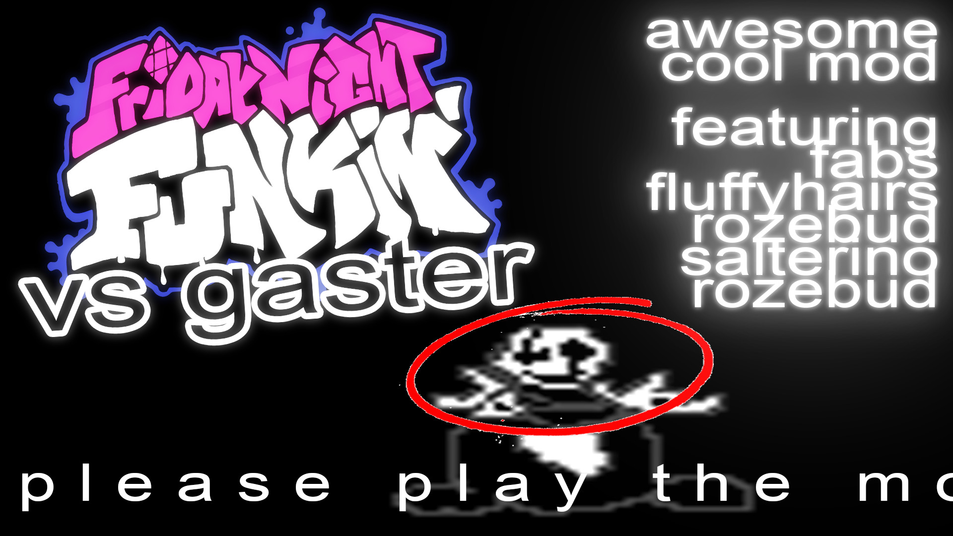 gaster rap Mod for Friday Night Funkin' | FNF Mods