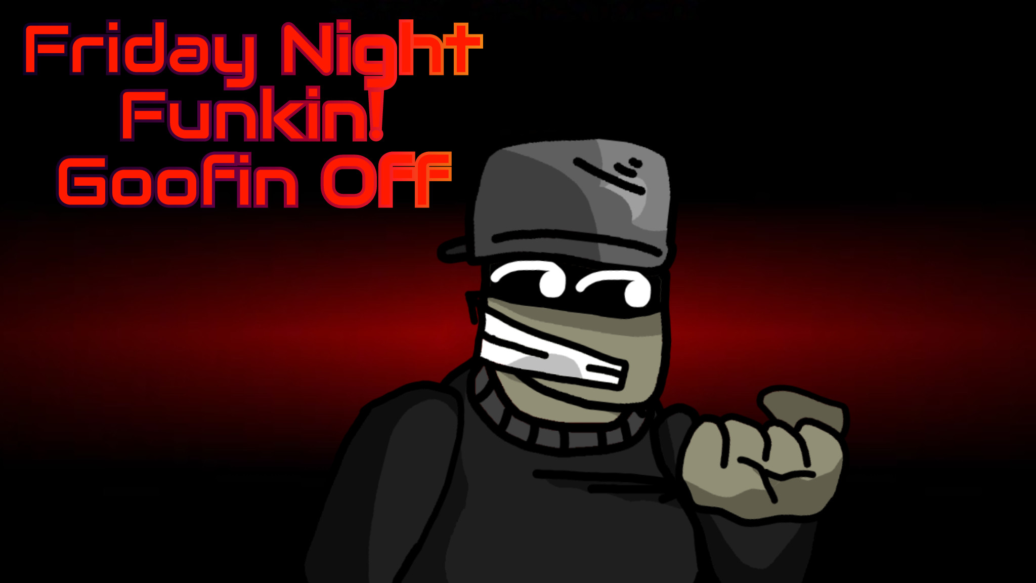 FNF Goofin Off! [Friday Night Funkin'] [Mods]