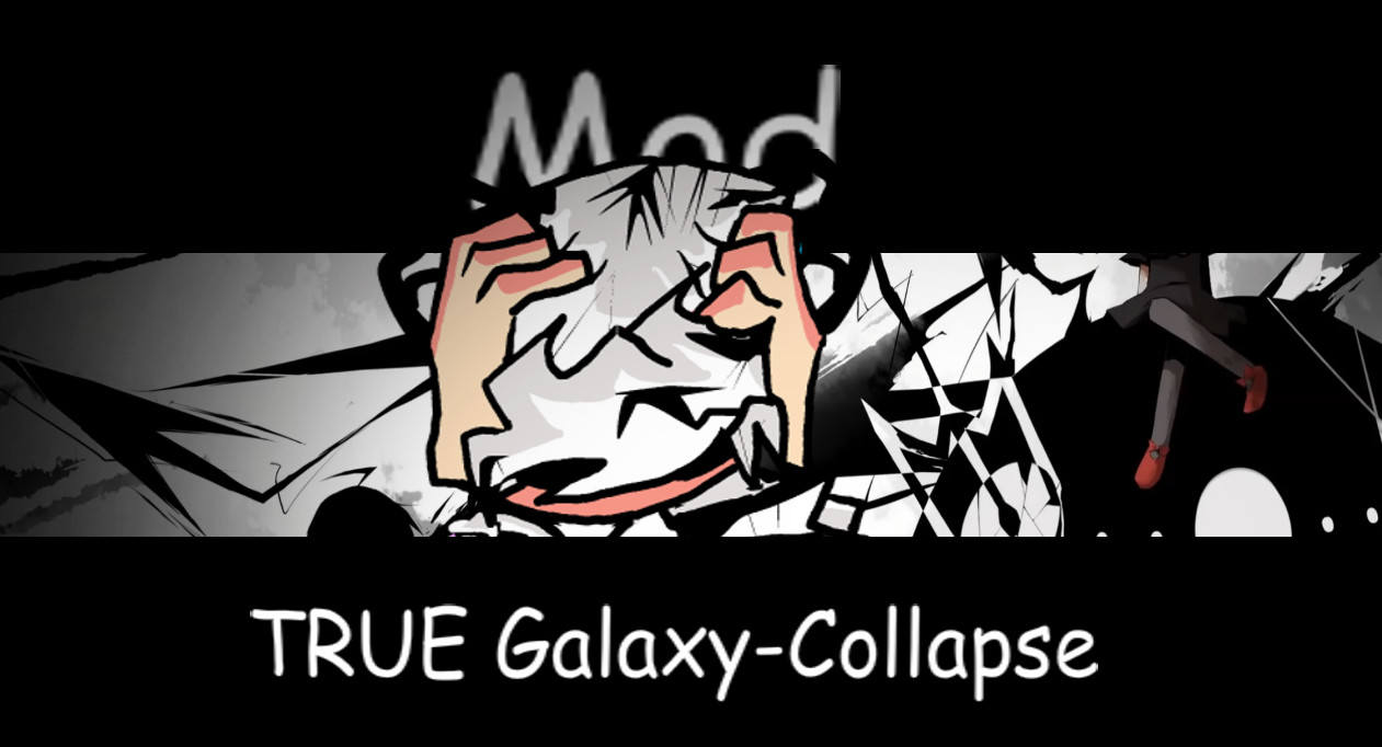 the TRUE Galaxy-Collapse Mod Mod for Friday Night Funkin' | FNF Mods