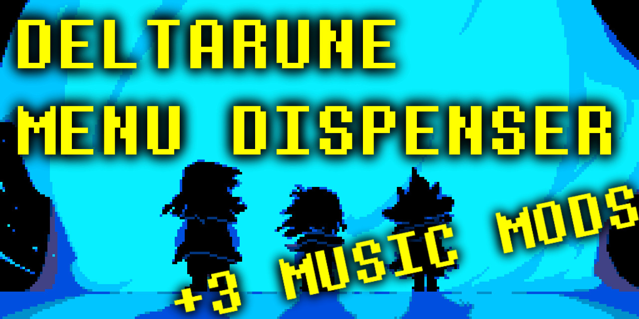 Deltarune Menu Screen Dispenser (+3 DispenSongs!) Mod for Team Fortress ...