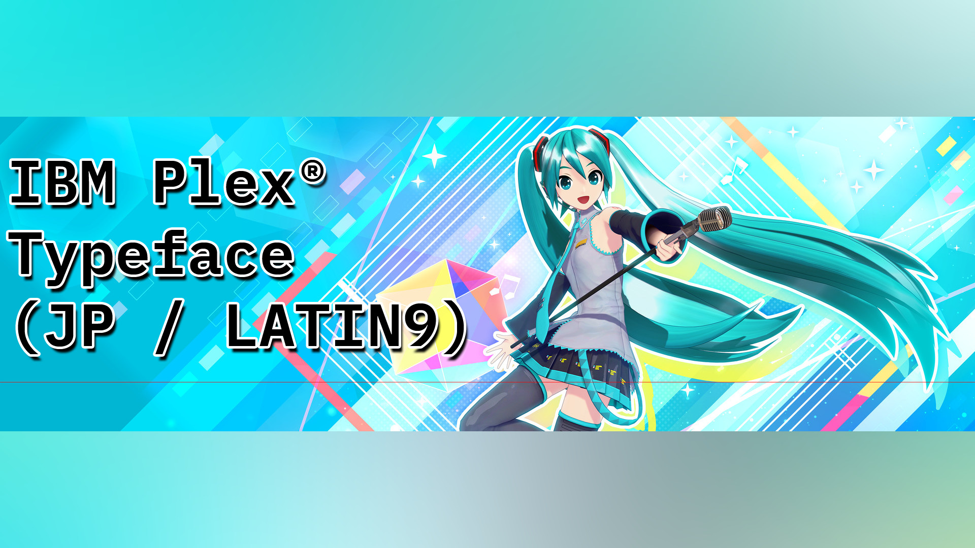 IBM Plex® Font Mod for Hatsune Miku: Project DIVA Mega Mix+ ...