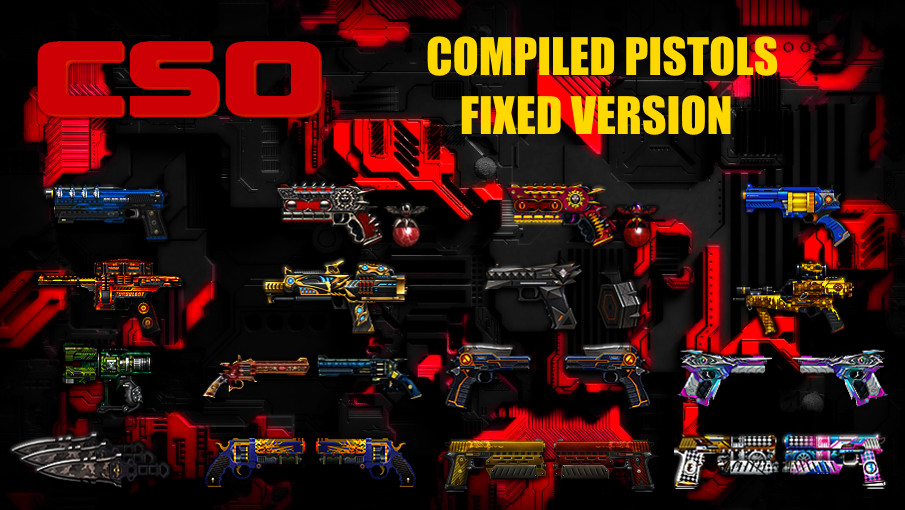 CSO PISTOLS [FIXED VERSION] [Counter-Strike: Online] [Mods]