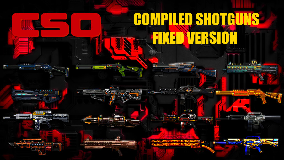 CSO SHOTGUNS [FIXED VERSION] Mod for Counter-Strike: Online | CS:O Mods