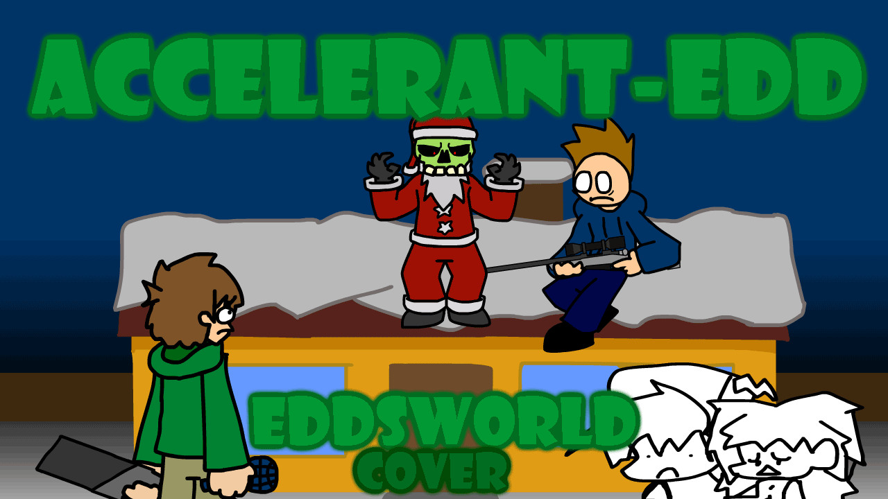 edd sings accelerant-edd / accelerant cover Mod for Friday Night Funkin ...