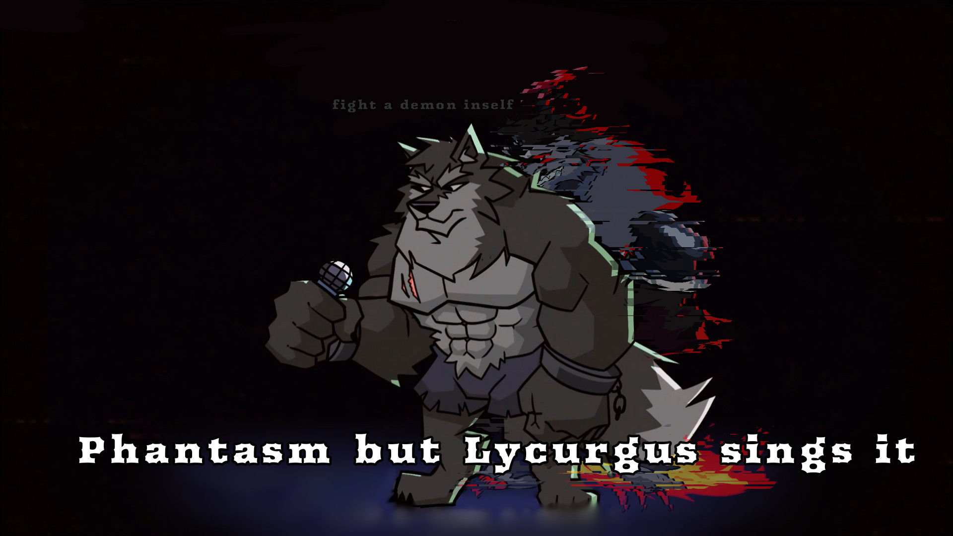 Fight the demon - Phantasm but Lycurgus sings it [Friday Night Funkin ...