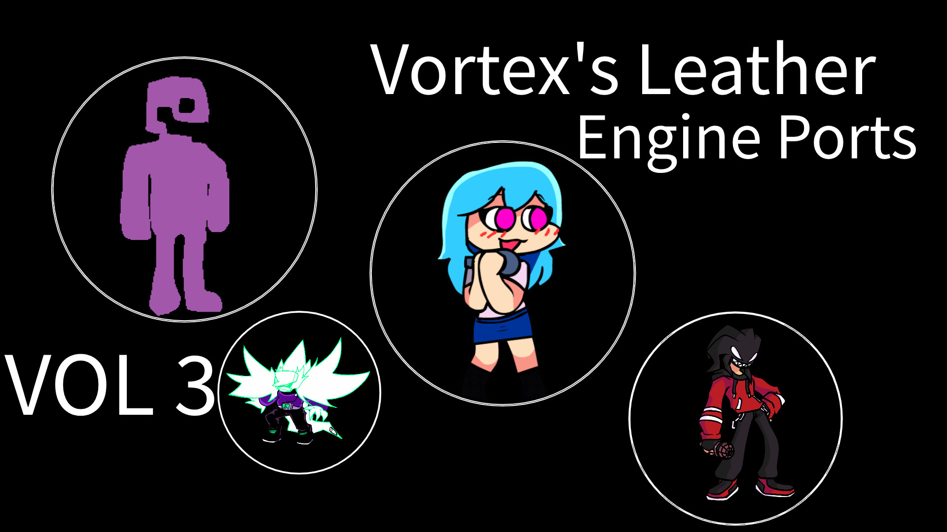 Vortex's Leather Engine Ports VOL 3 [Friday Night Funkin'] [Mods]