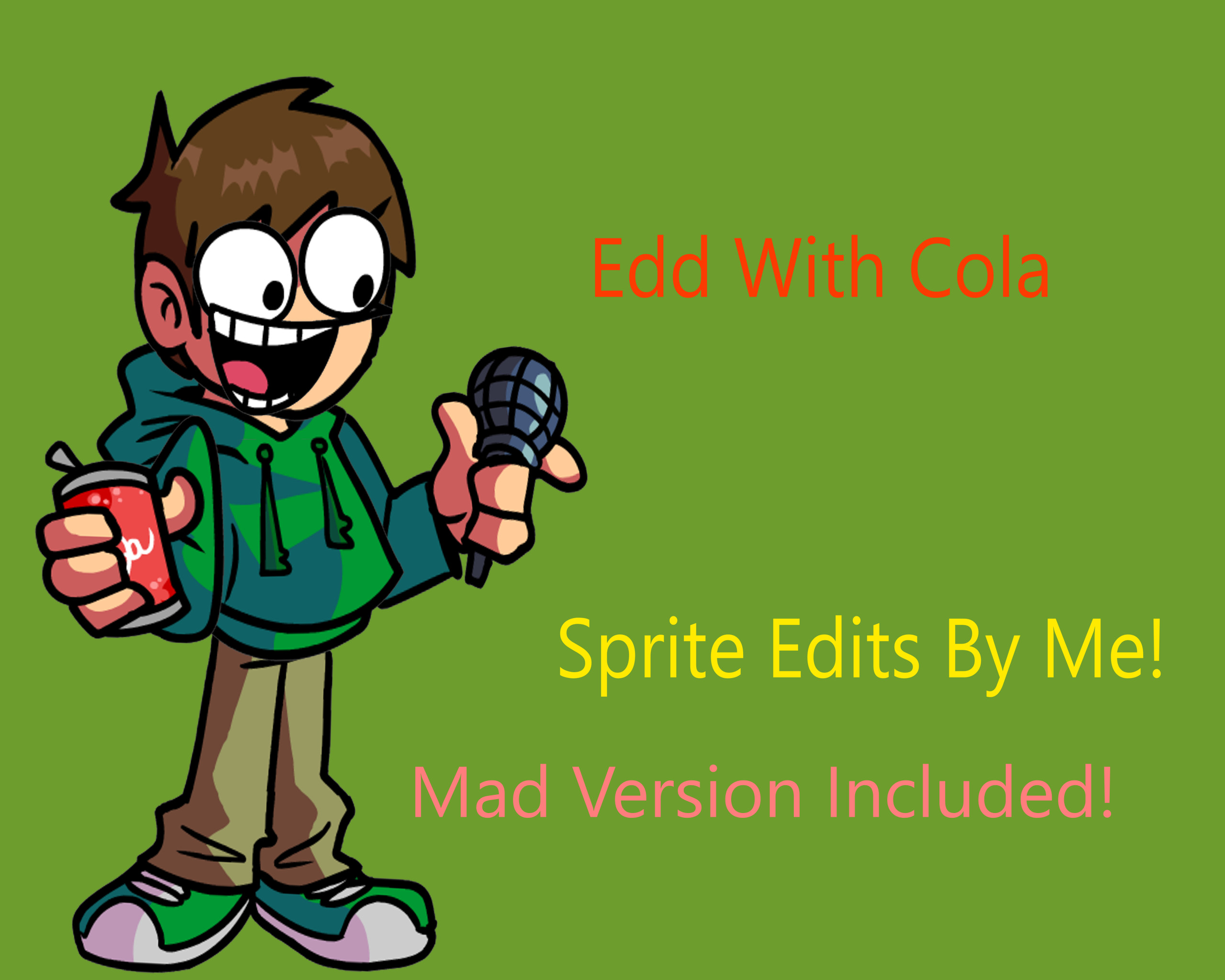 Edd With Cola "Mad Version Included"! Mod for Friday Night Funkin ...