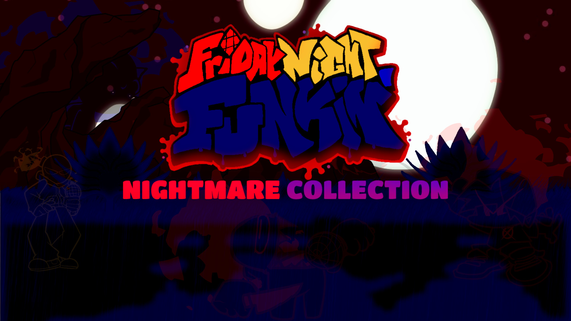 Friday Night Funkin': THE NIGHTMARE COLLECTION Mod for Friday Night ...