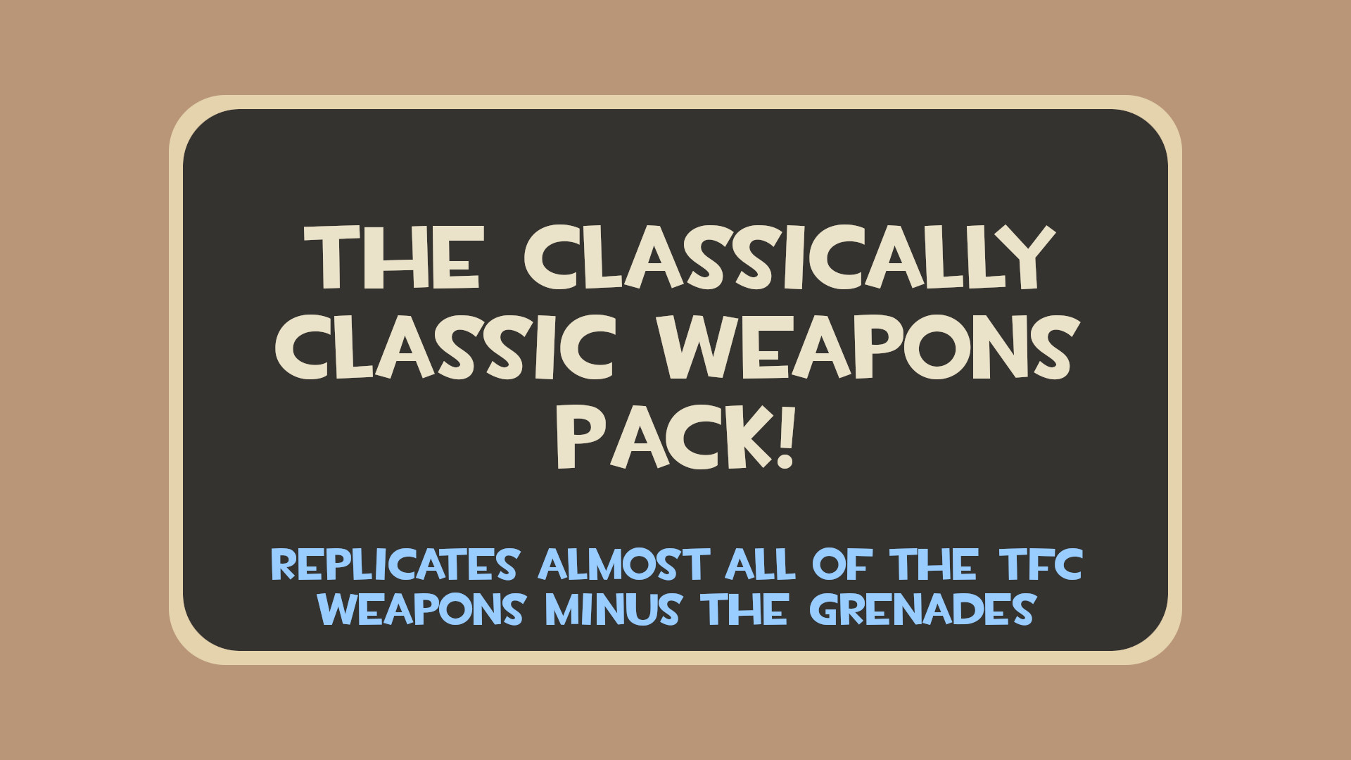 TF2C - The Classically Classic Weapons Pack Mod for Team Fortress 2 ...