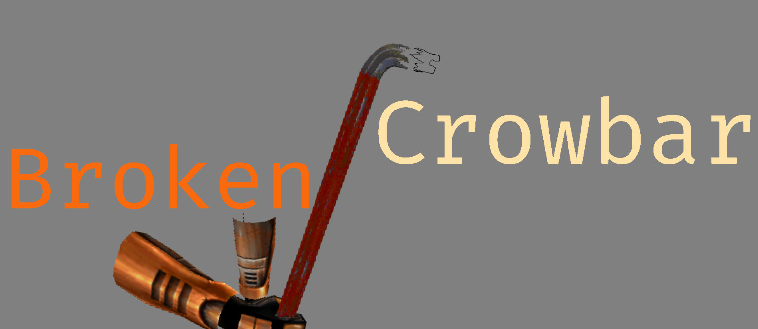 Broken crowbar [Half-Life] [Mods]
