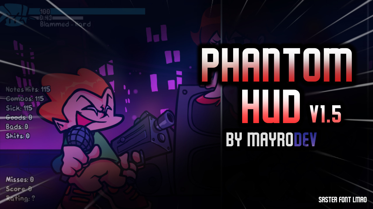 Phantom Hud - v1.5 [UPDATED] [Friday Night Funkin'] [Mods]