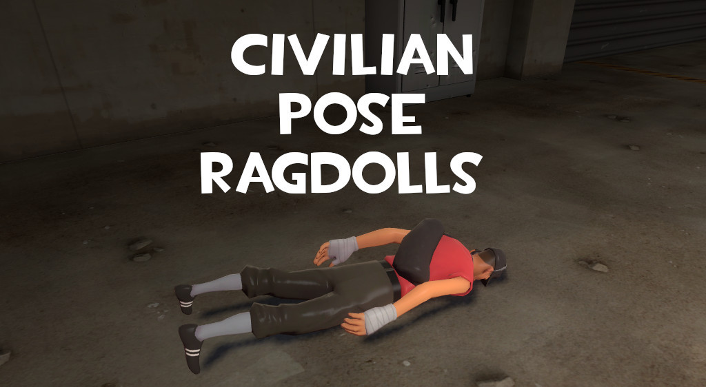 Civilian Pose Ragdolls Mod for Team Fortress 2 | TF2 Mods