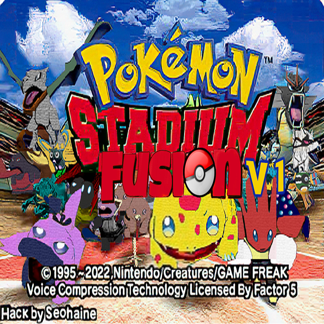 Pokemon Stadium FUSION [Pokemon Stadium] [Mods]