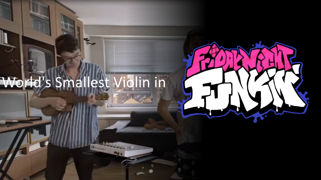 World's Smallest Violin in FNF Mod for Friday Night Funkin' | FNF Mods