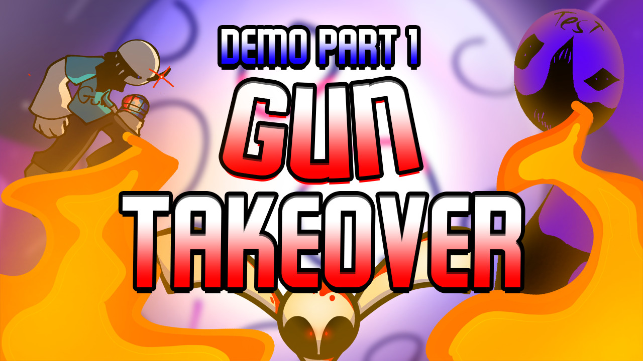 FNF : Gun Takeover (DEMO PART 1) Mod for Friday Night Funkin' | FNF Mods