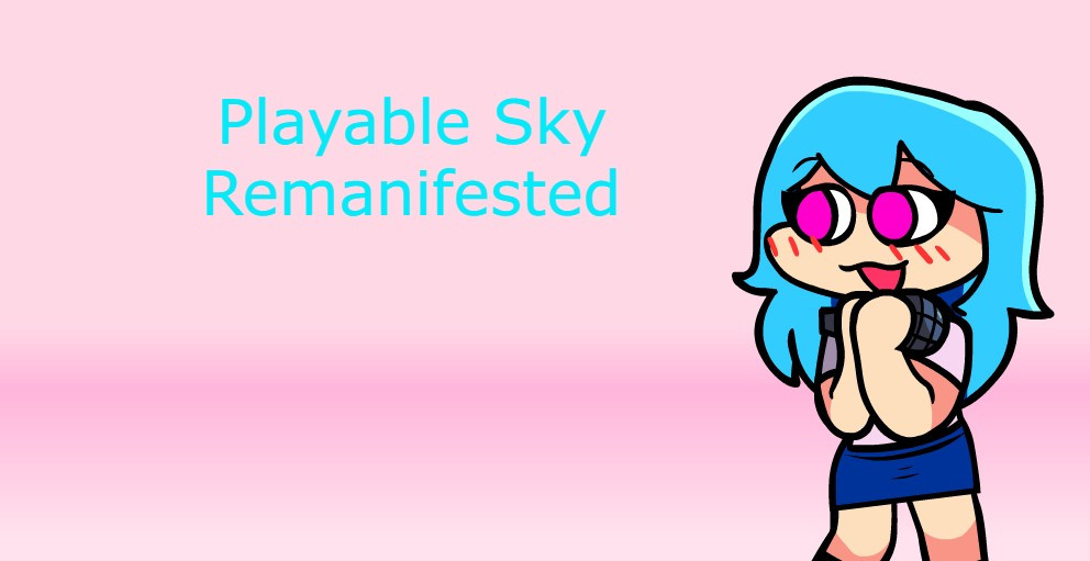 Playable Sky Remanifested Mod for Friday Night Funkin' | FNF Mods