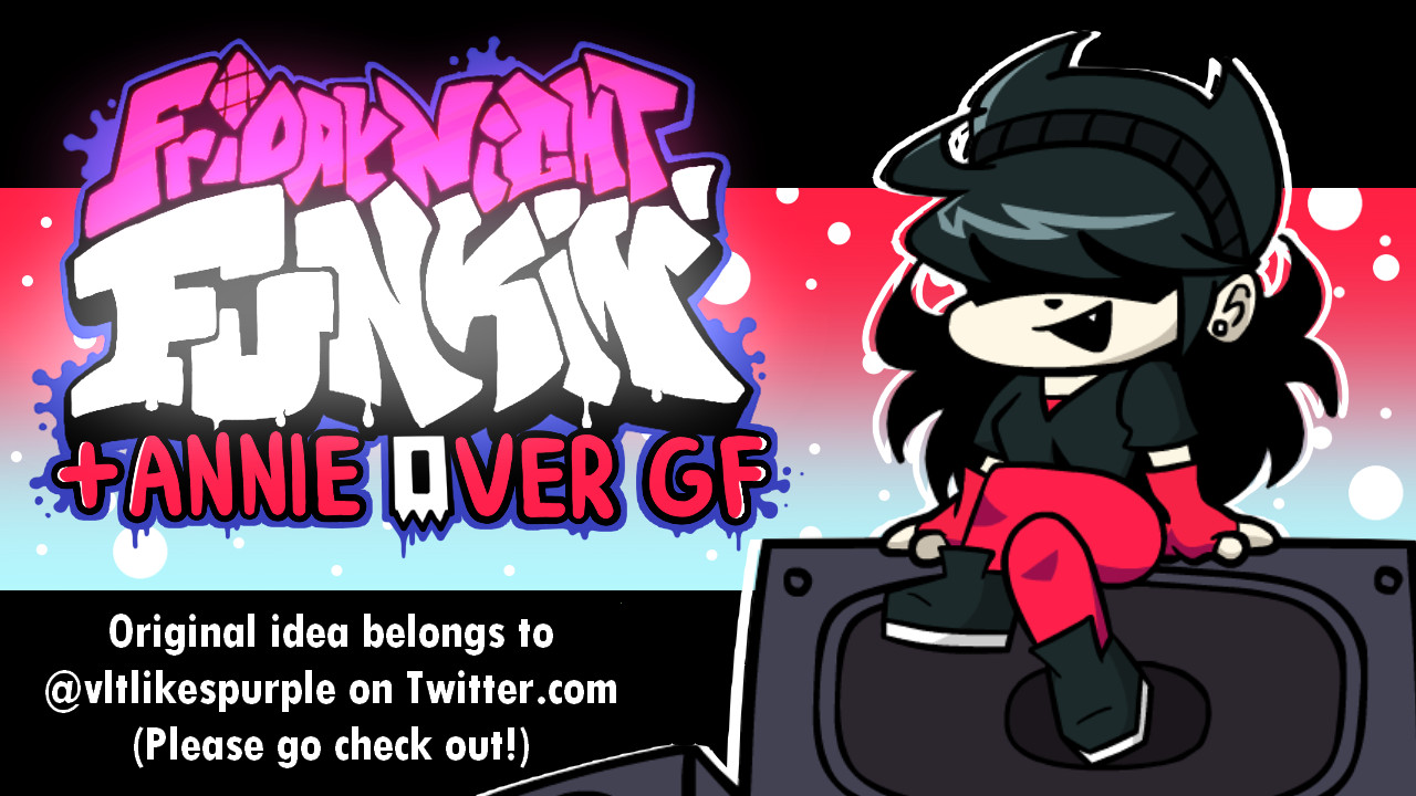 FNF Annie over GF mod(Reskin) Mod for Friday Night Funkin' | FNF Mods