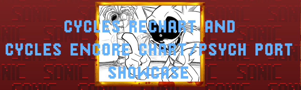 Cycles Rechart (+ Cycles ENCORE Chart)/Psych Port Mod for Friday Night ...