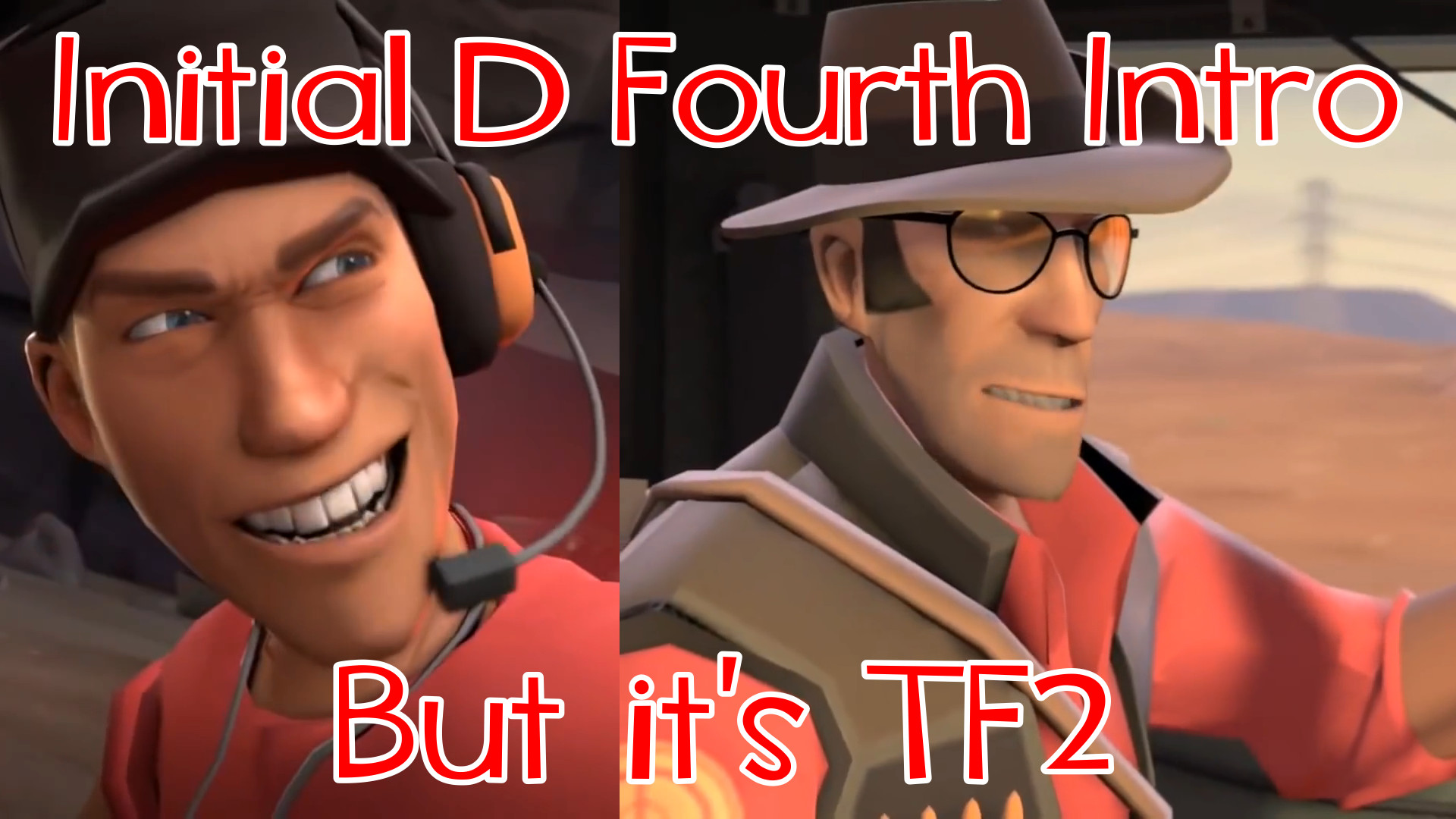 Initial D 4th Stage Intro But it's Team Fortress 2 [Team Fortress 2] [Mods]