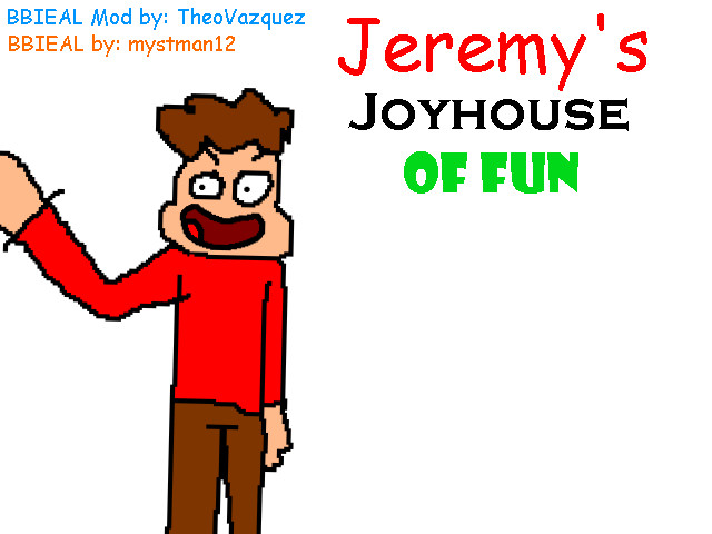 Jeremy's Joyhouse of Fun Mod for Baldi's Basics | Baldi Mods