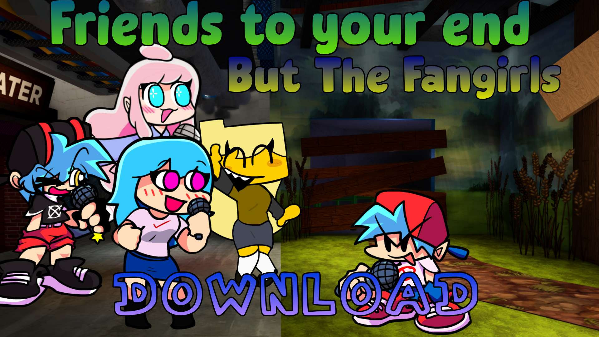 Friends to your end But and the Fangirls Mod for Friday Night Funkin ...