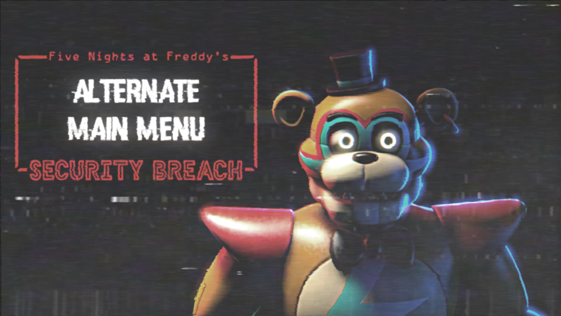 Anom's Alternate Main Menu [Five Nights at Freddy's Security Breach] [Mods]