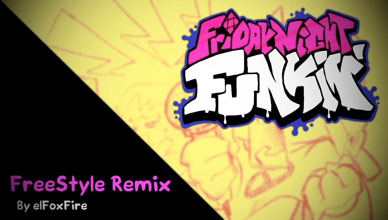 FnF: FreeStyle REMIXES [alpha 0.1] Mod for Friday Night Funkin' | FNF Mods