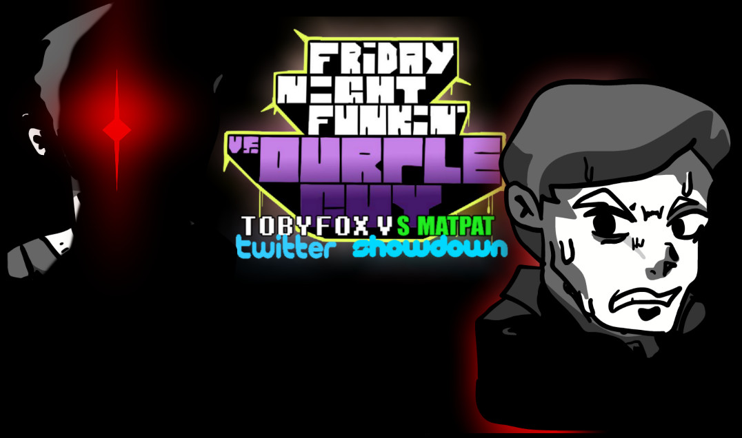 VS OURPLE GUY TOBY FOX VS MATPAT RESTORED SONG [Friday Night Funkin ...
