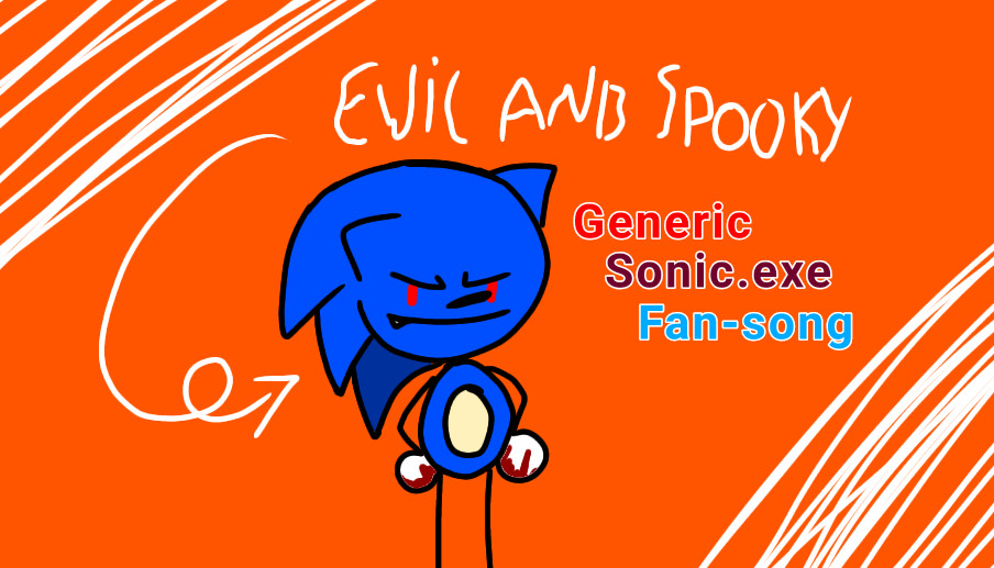 Generic Sonic.exe Fan-song [Joke] [Friday Night Funkin'] [Mods]