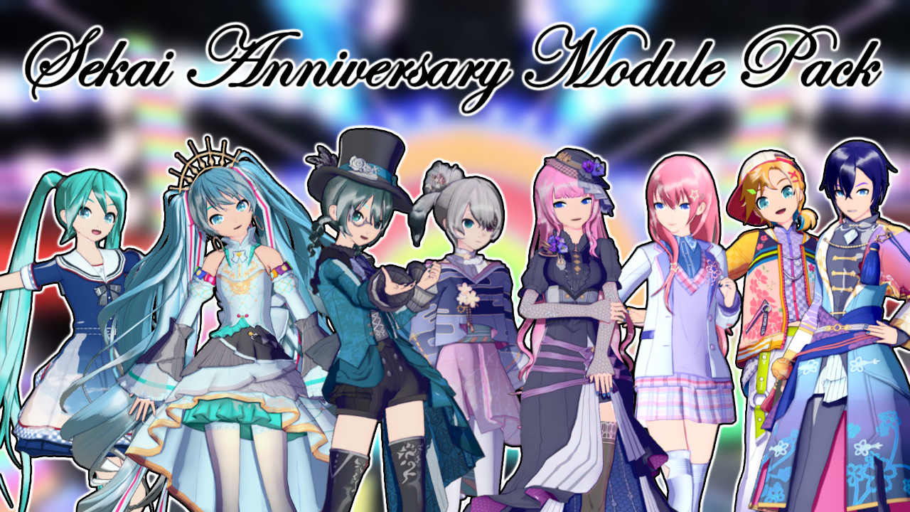 Sekai Anniversary Module Pack Mod for Hatsune Miku: Project DIVA Mega ...