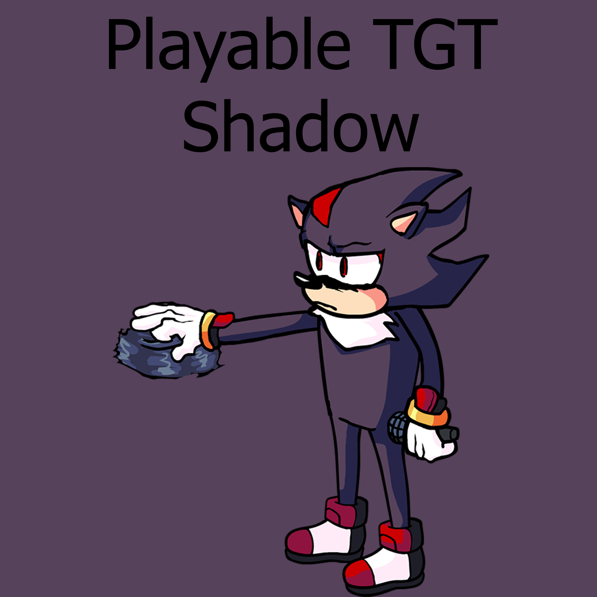Playable TGT Shadow [Friday Night Funkin'] [Mods]