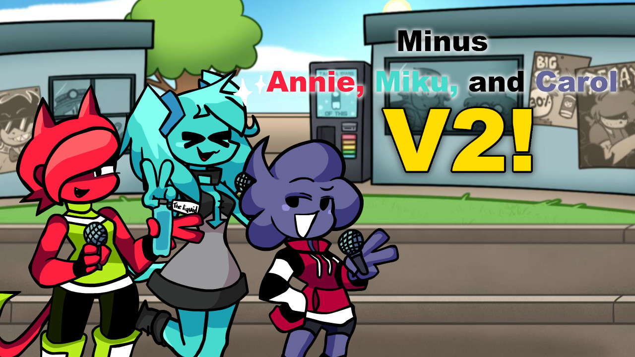 Minus Annie, Miku, and Carol (V2 RELEASE!) [Friday Night Funkin'] [Mods]