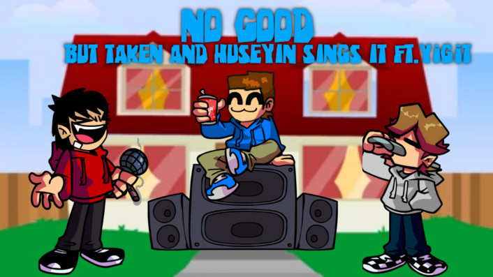 NO GOOD BUT Taken and Hüseyin Sings It ft. yiğit Mod for Friday Night ...