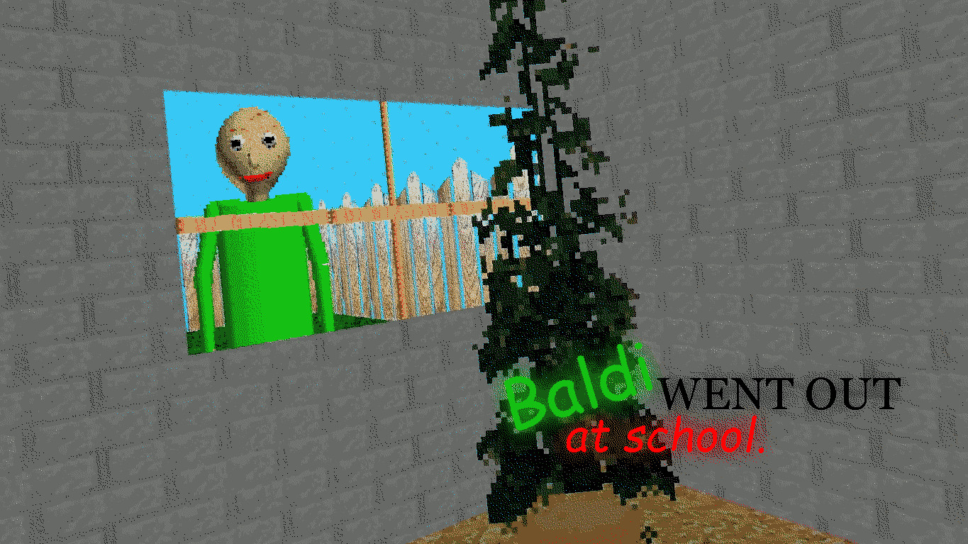 Baldi Went Out at School. (stupid mod ever made) Mod for Baldi's Basics ...