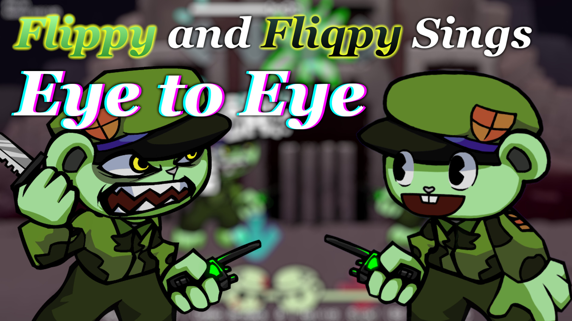 Flippy and Fliqpy Sings Eye to Eye [Friday Night Funkin'] [Mods]