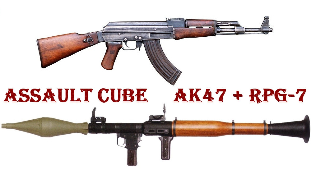 AK 47 & RPG Rocket launcher [AssaultCube ] [Mods]