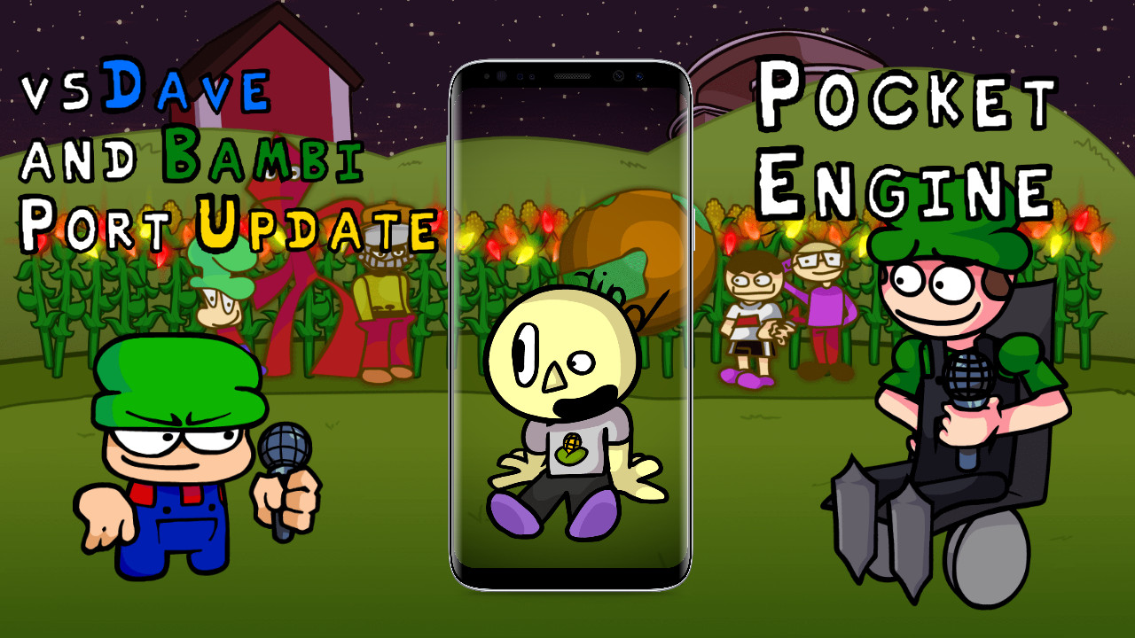 vs Dave and Bambi Pocket Engine Port [Friday Night Funkin'] [Mods]