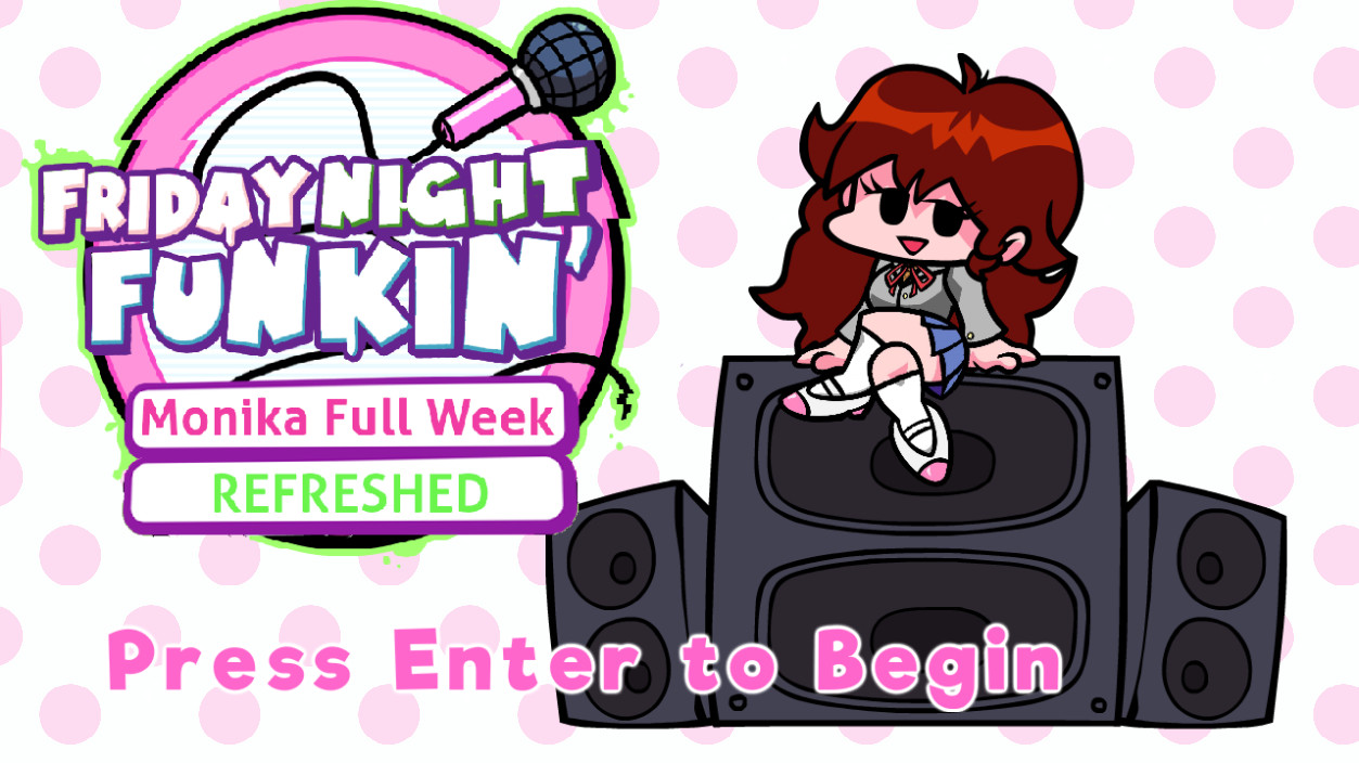 Monika Full Week - Refreshed (FANMADE) [Friday Night Funkin'] [Mods]