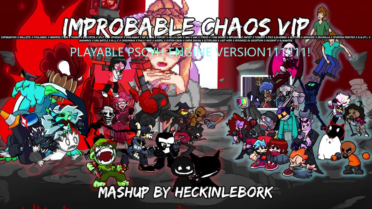 Improbable Chaos VIP (Playable Mod!) (Expurgation Mod for Friday Night ...