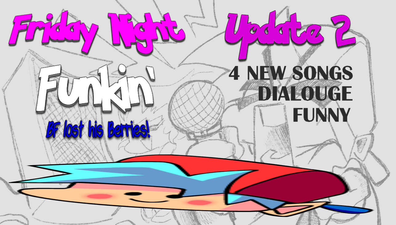 WHERE ARE BF'S BERRIES??? (UPDATE 2) [Friday Night Funkin'] [Mods]