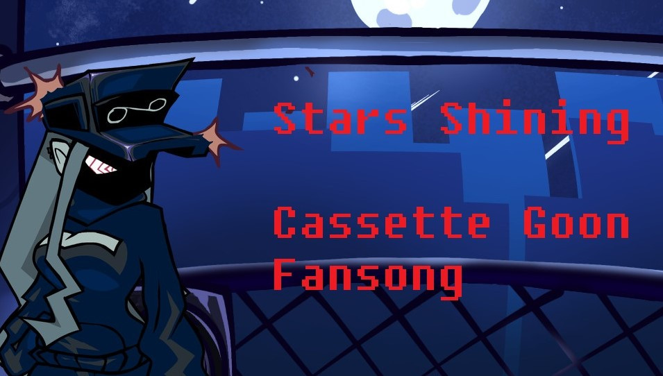 "Stars Shining" - Cassette Goon Fansong w/ Chart Mod for Friday Night ...