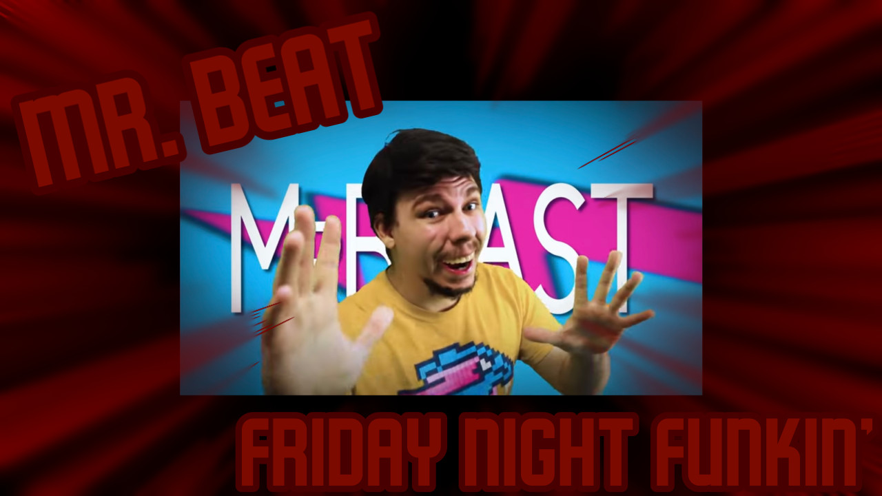Mr Beat | A Stupid Mr Beast Song Lmao Mod for Friday Night Funkin' | FNF Mods