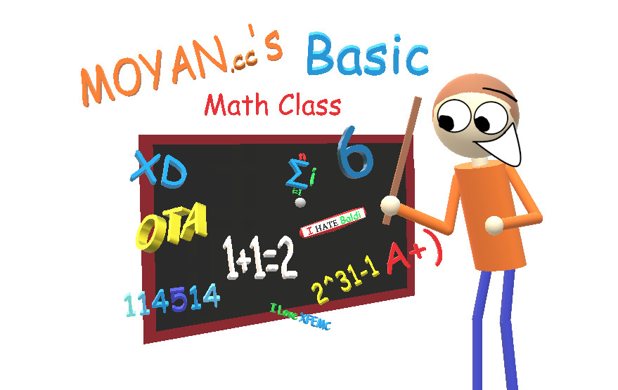 Moyan's Basic Math Class [Baldi's Basics] [Mods]
